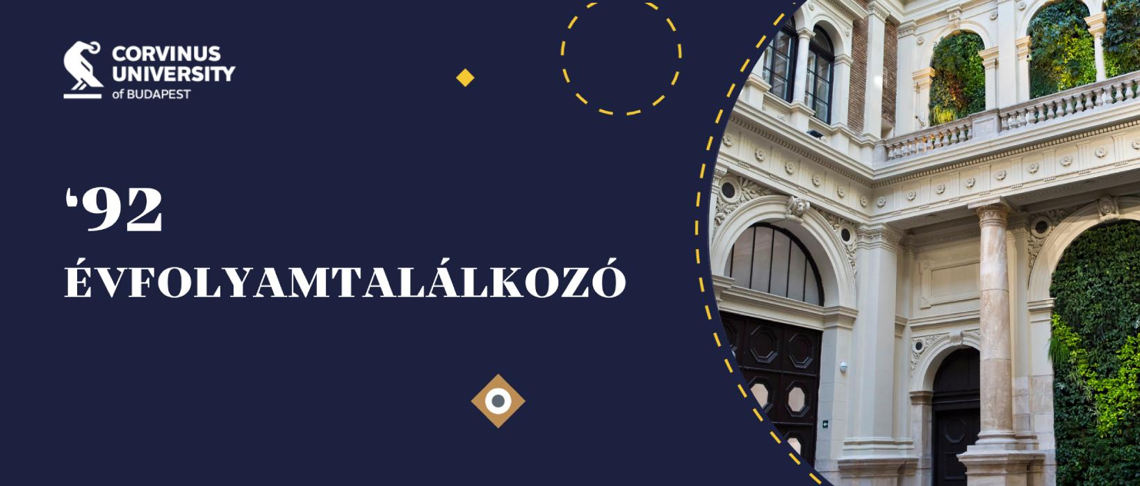 ’92-es évfolyamtalálkozó a Corvinuson - Budapesti Corvinus Egyetem