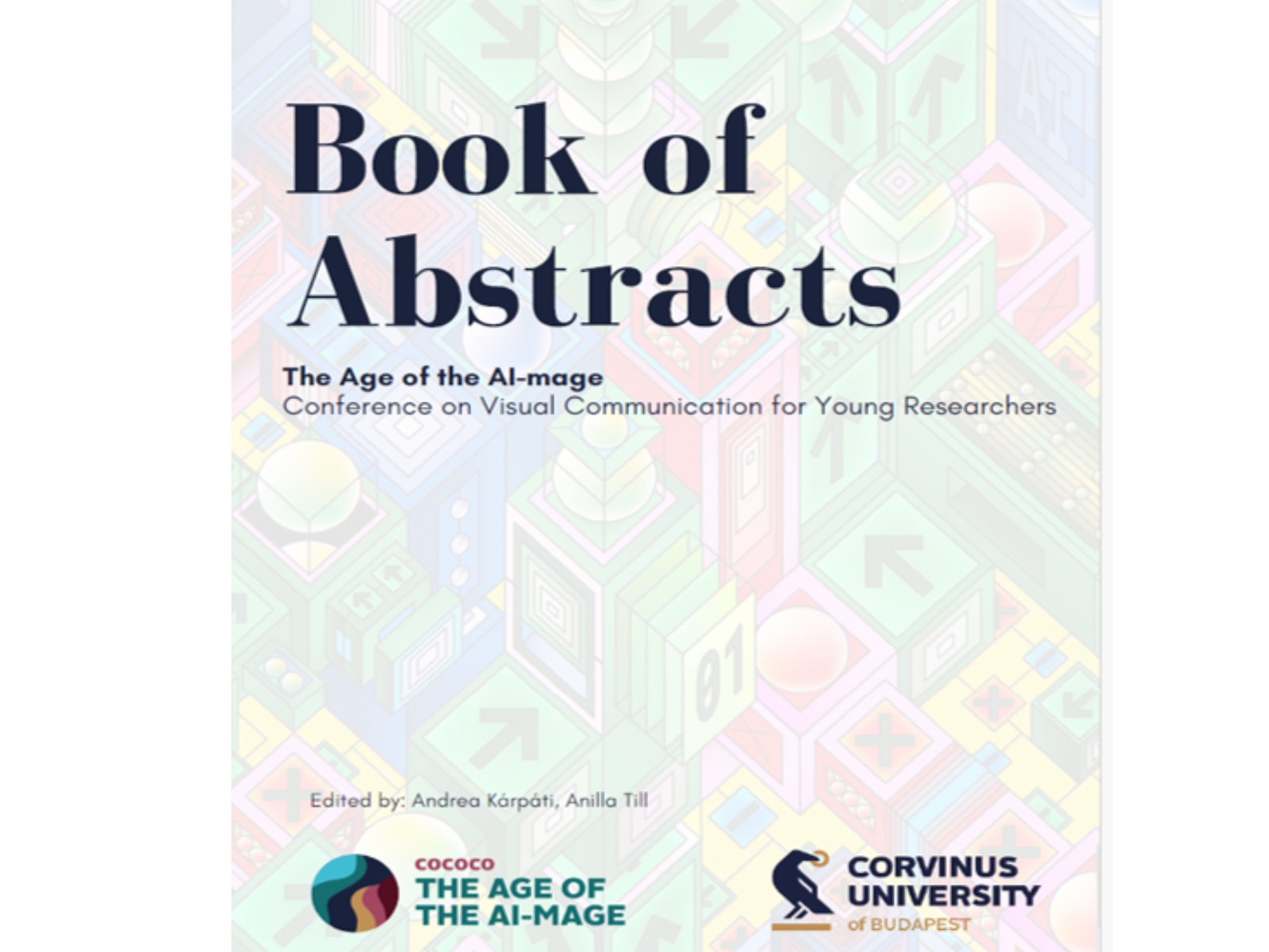 The Book of Abstracts of the II. Corvinus Communication Conference ...