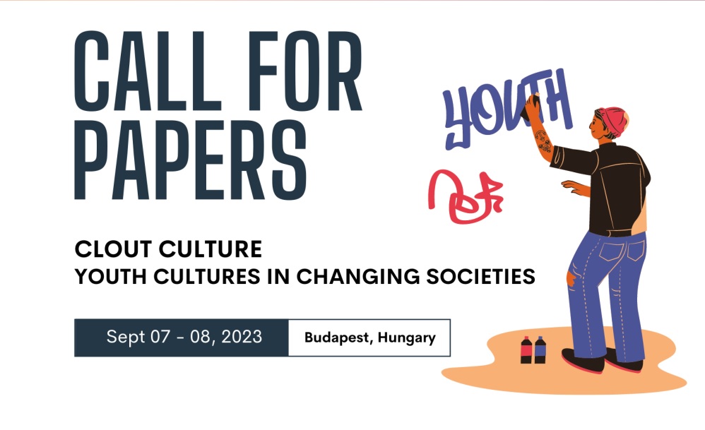 Clout culture – Conference on youth cultures in changing societies ...