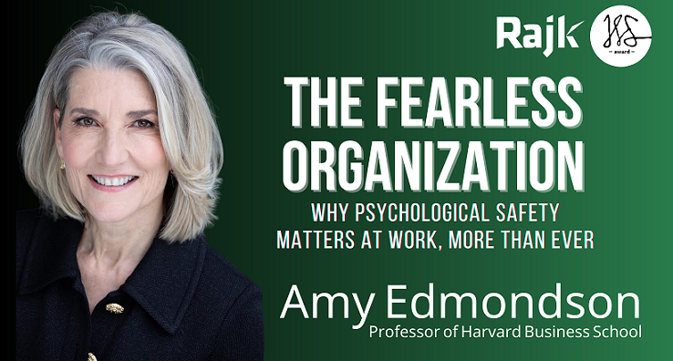 The Fearless Organization: Why Psychological Safety Matters at Work ...