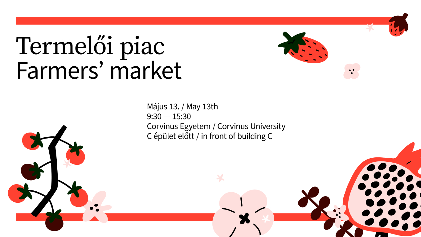 Corvinus Farmers’ Market is back for Spring - Corvinus University of ...