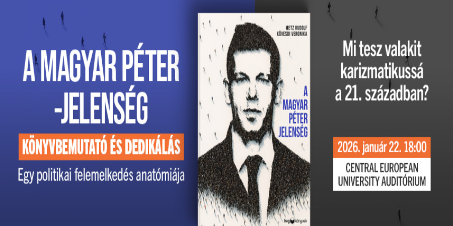 Launch and Signing of The Magyar Péter Phenomenon - Corvinus University ...